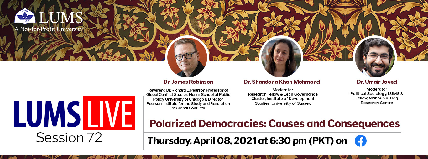 LUMS Live Session 72: Polarized Democracies: Causes and Consequences ...