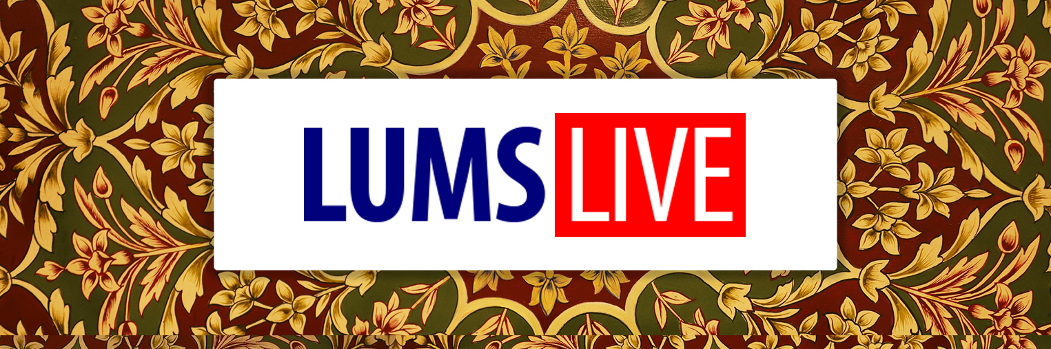 LUMS Live: Helping the Community Stay Connected and Informed | Welcome ...