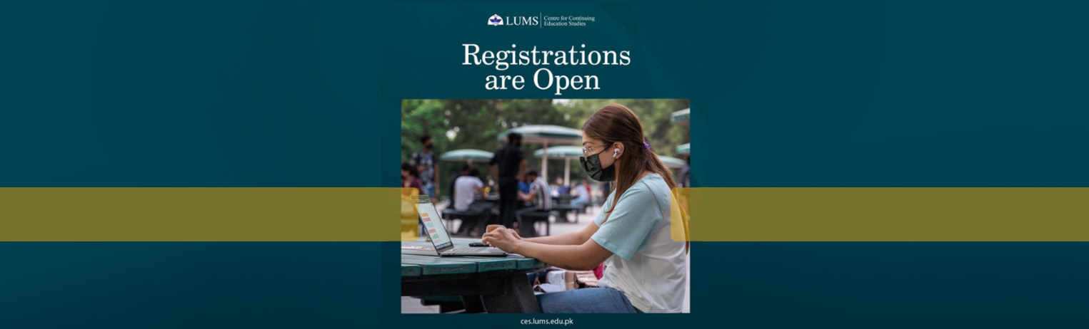 Registrations for CES Online Courses are Now Open! | Welcome to LUMS